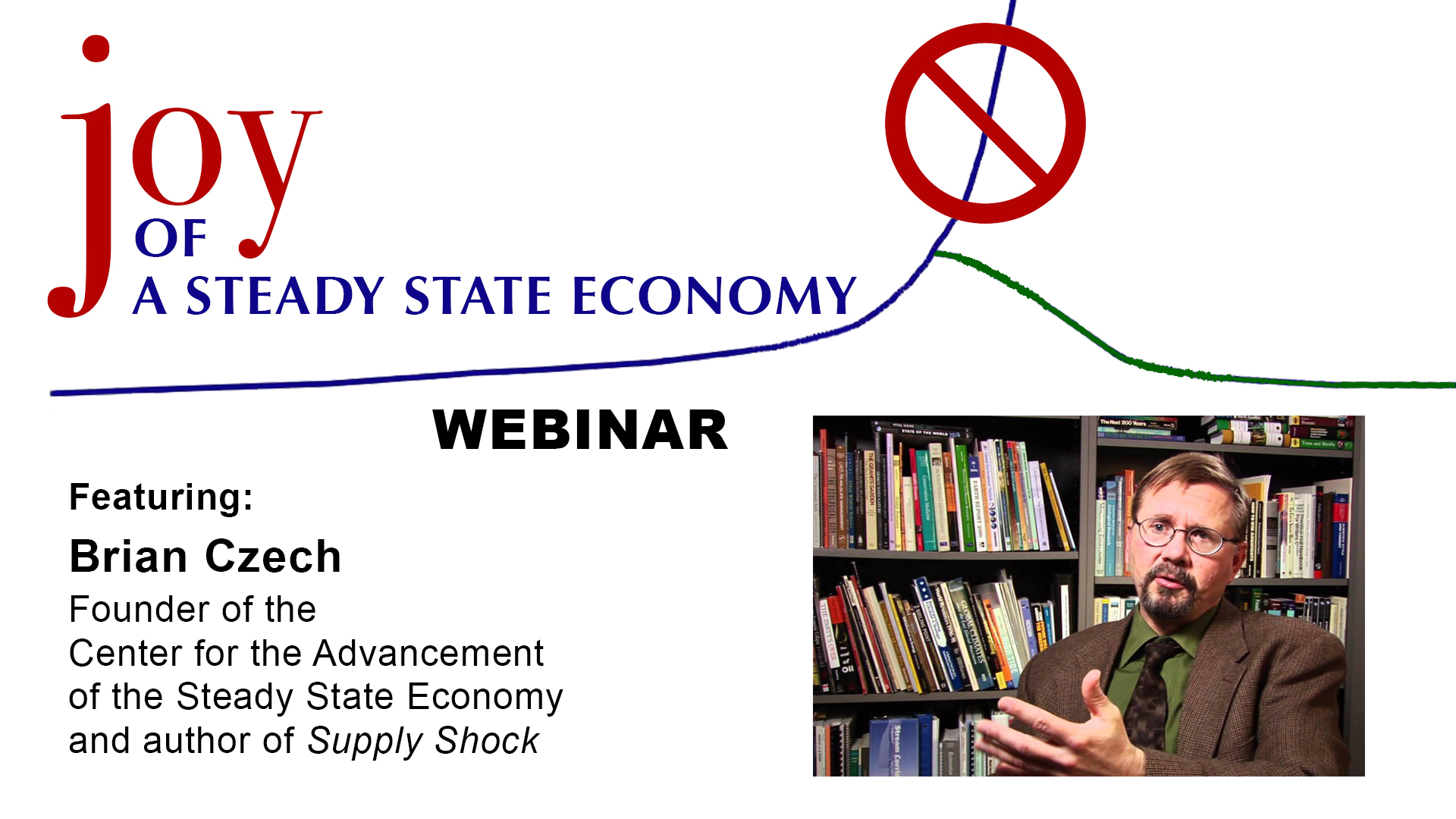 Webinar – Joy of a Steady State Economy | GrowthBusters